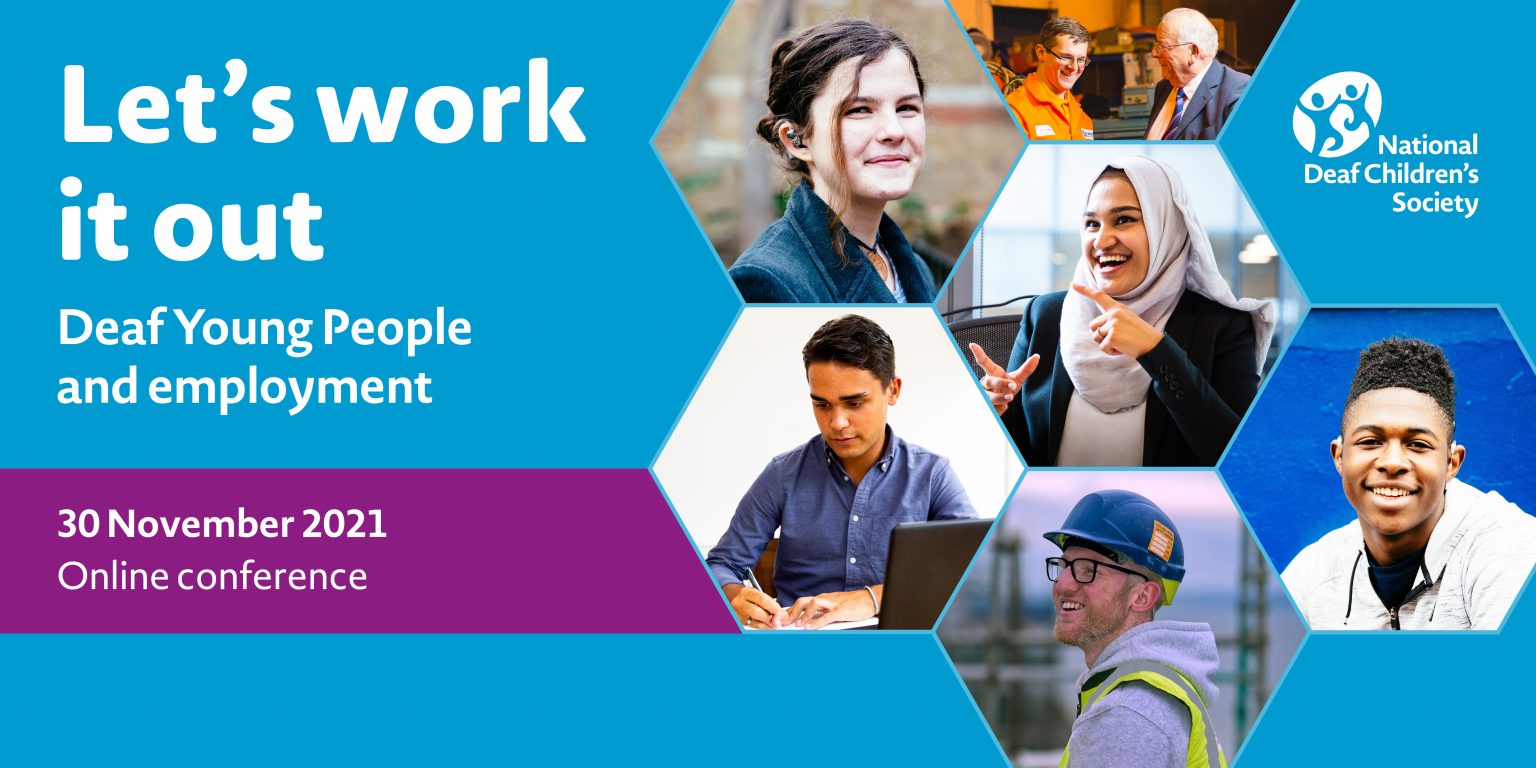 NDCS 2021 online conference - Let's work it out. Deaf Young People and ...