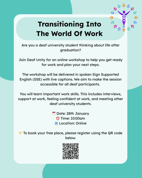 Deaf Unity online workshop - Transitioning Into The World of Work - BATOD